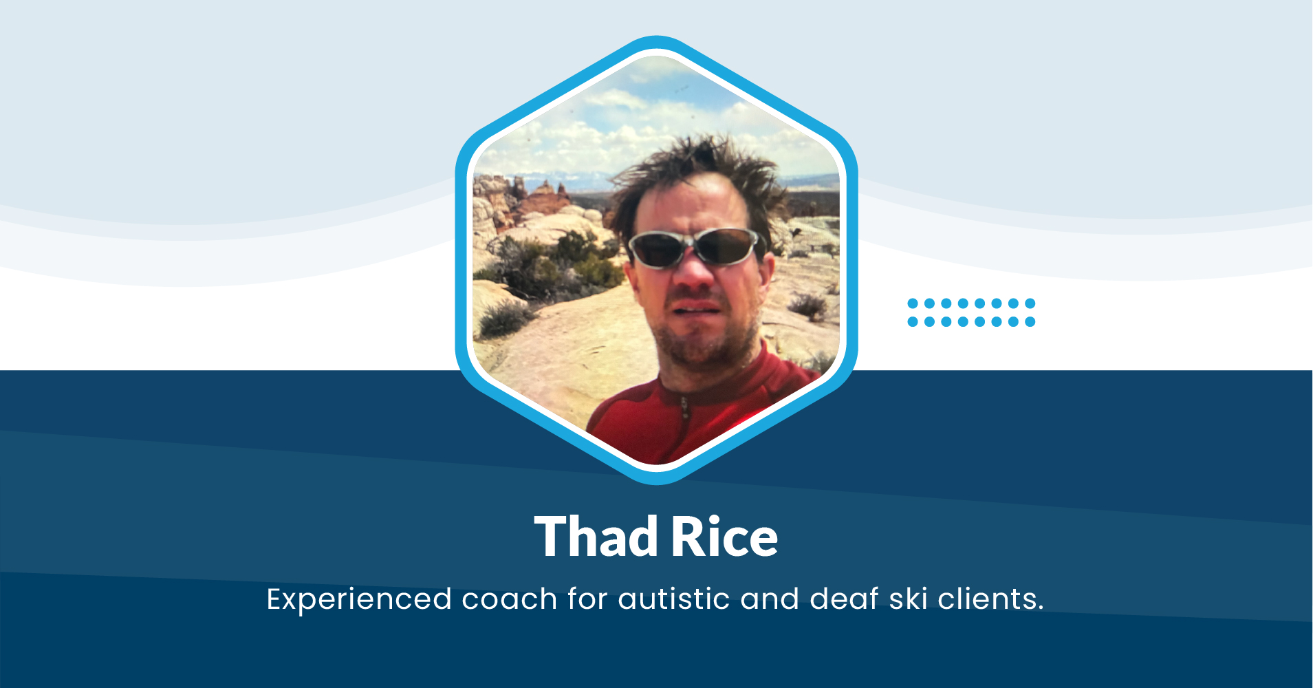Thad Rice: Diverse Expertise from Skiing to Real Estate